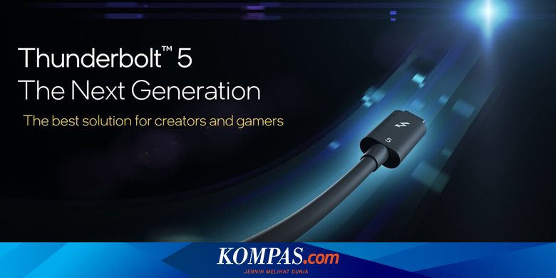 Intel Perkenalkan Thunderbolt 5 Bandwidth 120 Gbps Dan Charge 240 Watt