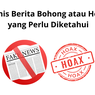 8 Ciri-ciri Berita Bohong atau Hoaks yang Perlu Diketahui