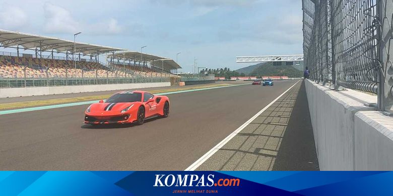 Sirkuit Mandalika Ramai buat Balap Mobil, dari Ferrari sampai GT