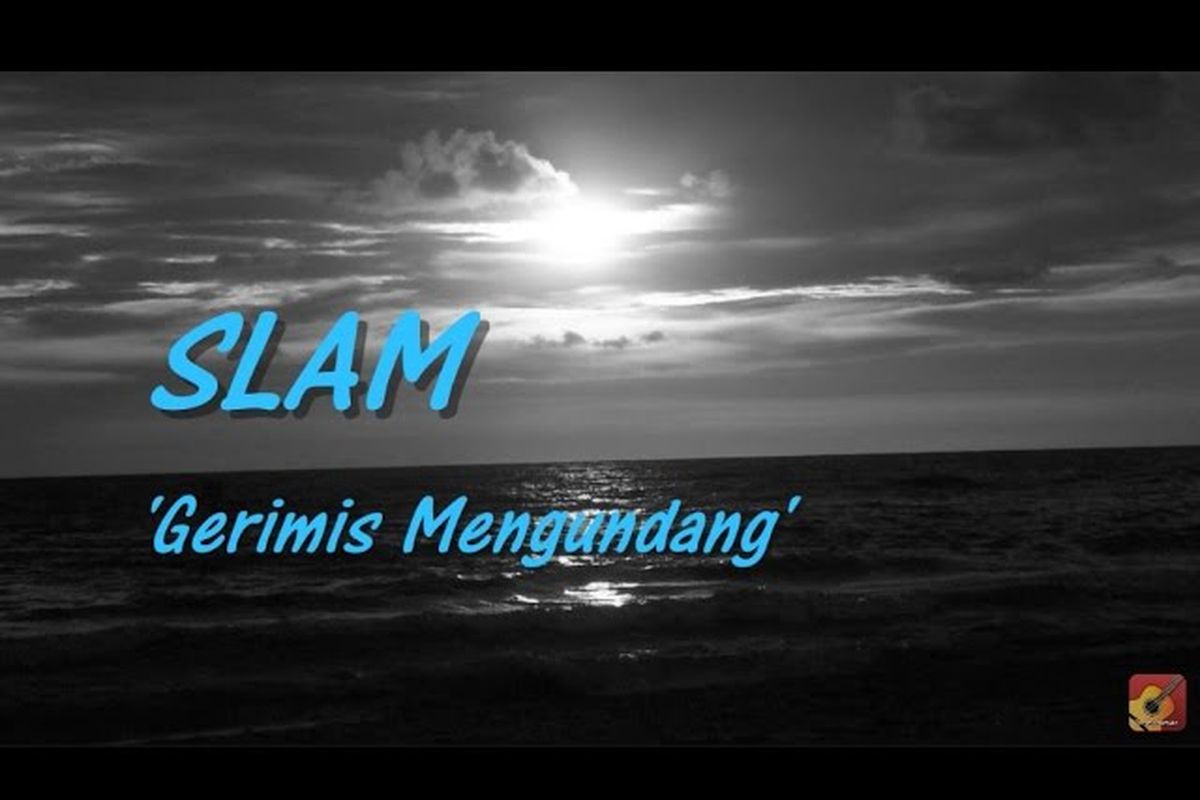 Lirik dan Chord Lagu Gerimis Mengundang - Slam