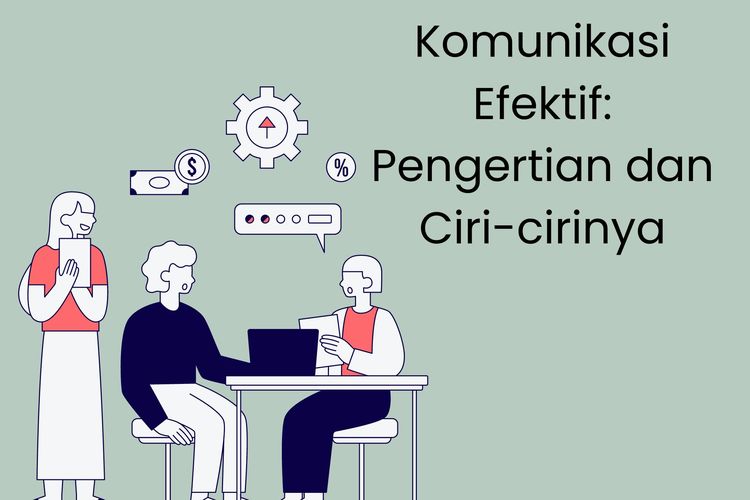 Foto : Pengertian dan Ciri-ciri Komunikasi Efektif