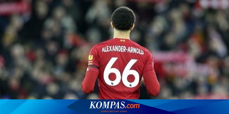Cerita Unik Trent Alexander-Arnold dan Nomor 66 di Liverpool