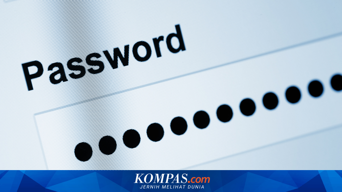 100 Password Ini Rentan Di-hack, Segera Ganti Kalau Masih Pakai