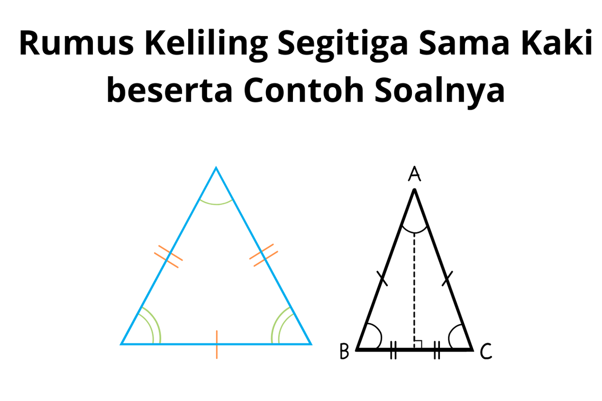 Rumus Keliling Segitiga Sama Kaki beserta Contoh Soalnya
