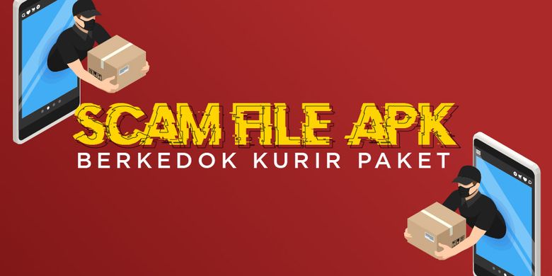 INFOGRAFIK: Waspada! Ada Scam File APK dengan Modus Kurir Paket