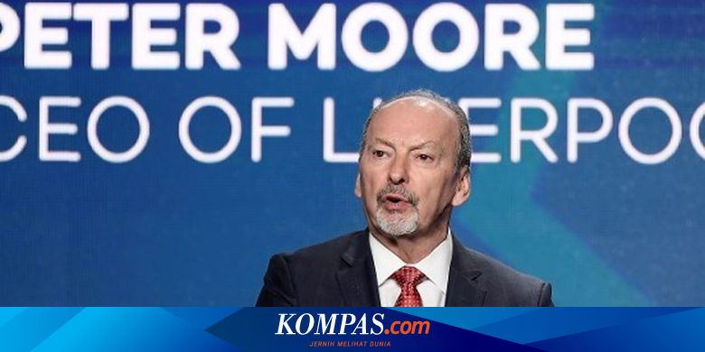 Peter Moore Mengundurkan Diri sebagai CEO Liverpool