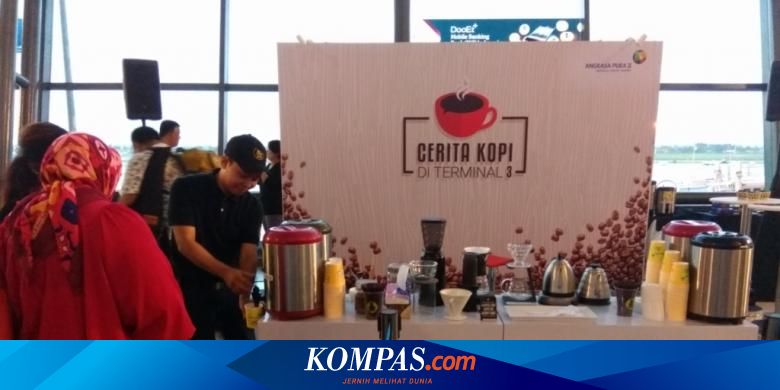 Bercerita Kopi di Terminal 3 Bandara Soekarno Hatta