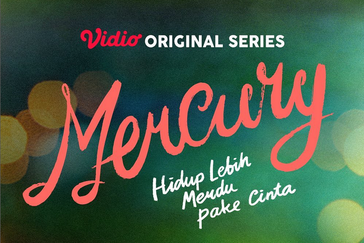 Jadwal dan Link Nonton Serial Mercury