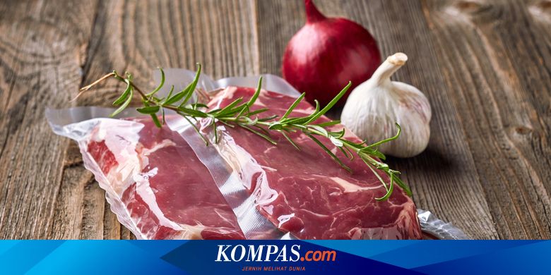 Cara Menyimpan Daging Sapi yang Benar, Hindari Daging Menghitam