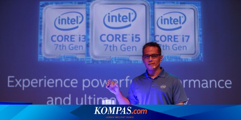 Intel Resmikan Seri Prosesor Core Generasi Ke-7 di Indonesia
