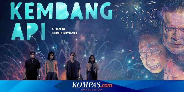 3 Fakta Menarik Film Kembang Api, Dibintangi Hanggini
