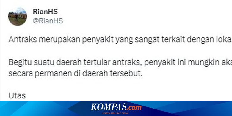 Bahaya Antraks, Bakteri Mampu Bertahan di Suatu Lokasi Selama Puluhan Tahun