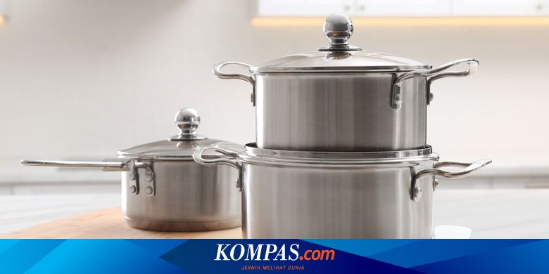 3 Tips Hilangkan Goresan Pada Peralatan Dapur Stainless Steel, Pakai ...
