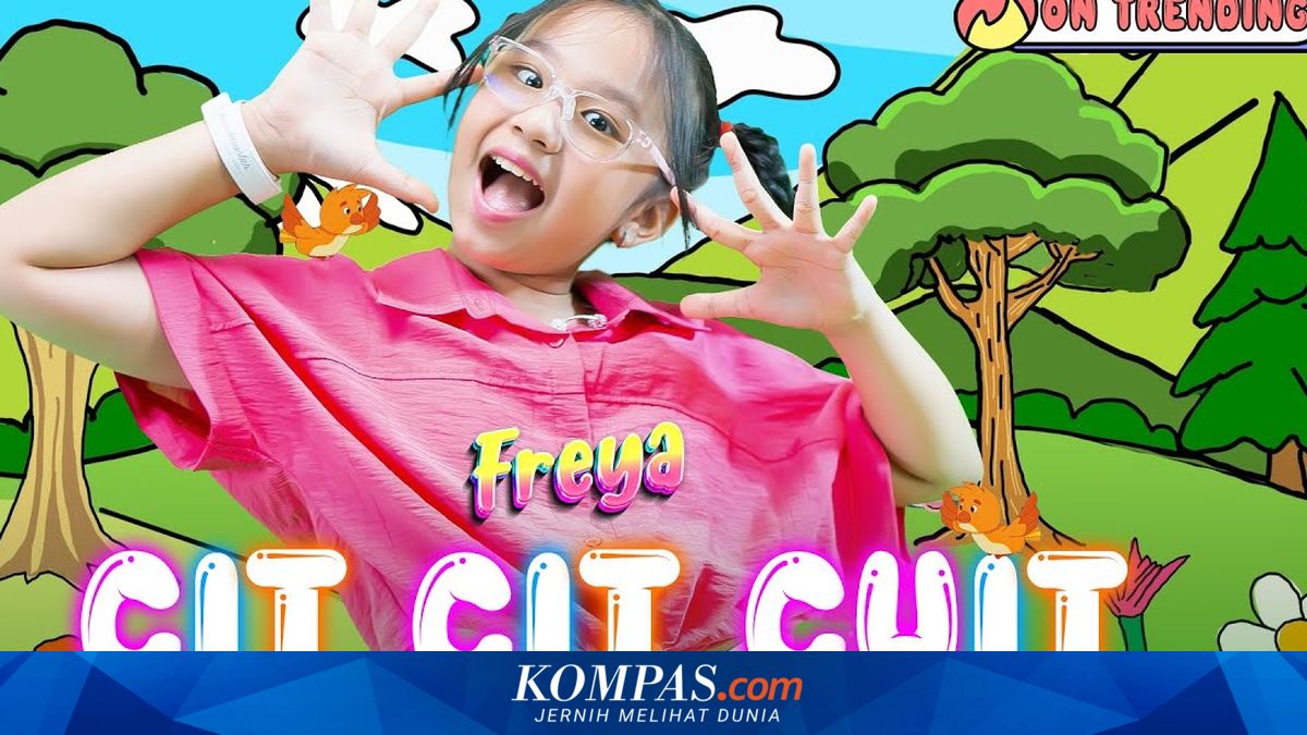 Lirik Lagu Anak-Anak Cit Cit Cuit - Freya Benetta, Trending di Youtube