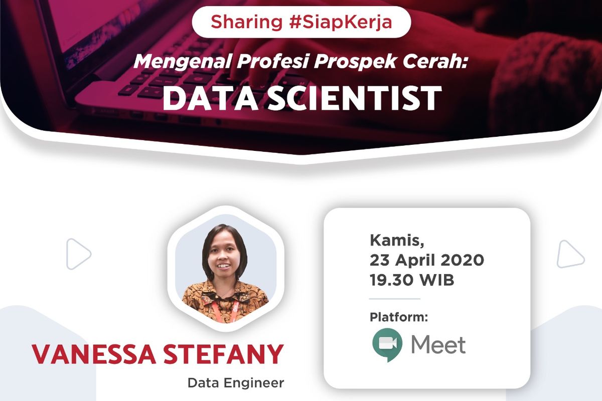 Webinar Gratis: Mengenal Prospek Cerah Profesi "Data Scientist", Ini ...