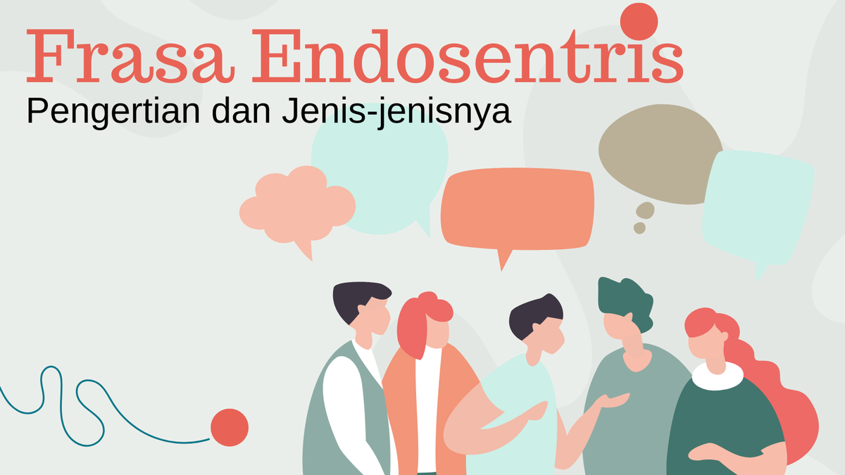 Frasa Endosentris: Pengertian dan Jenis-jenisnya
