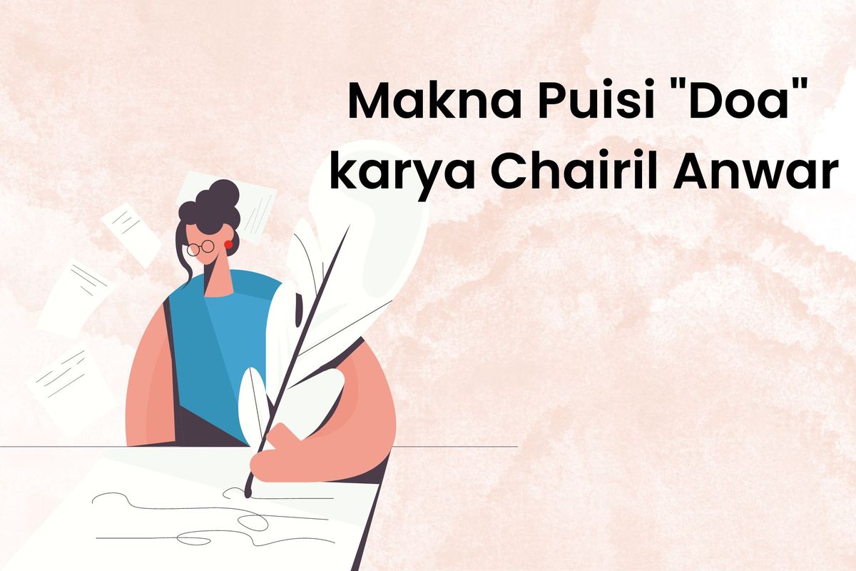 Makna Puisi "Doa" karya Chairil Anwar