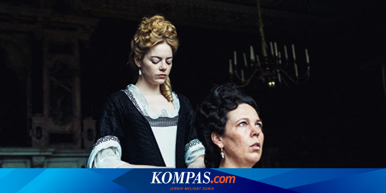 Sinopsis The Favourite, Emma Stone Jadi Pelayan Ratu Anne