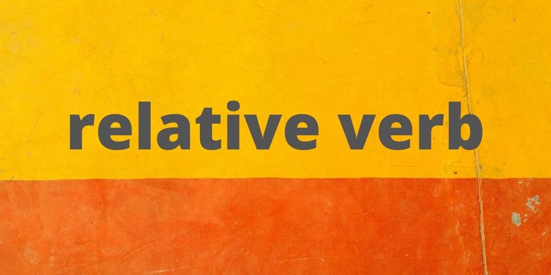 Apa Itu Relating Verb?