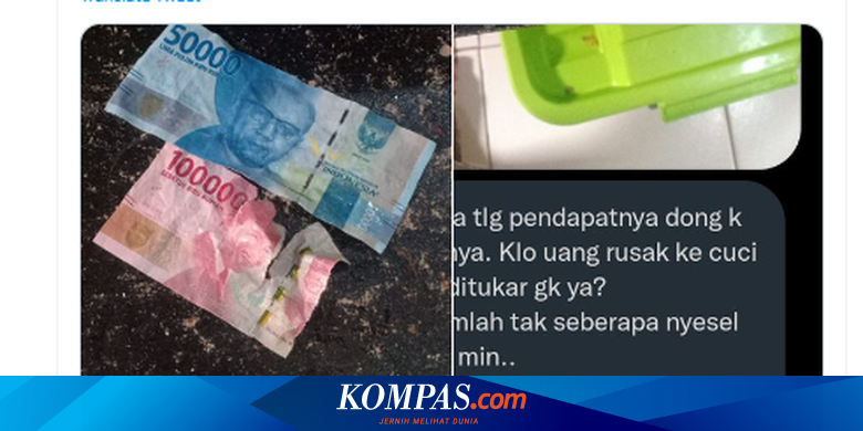 Viral, Unggahan Uang Robek dan Rusak karena Tercuci, Bisakah Ditukar?