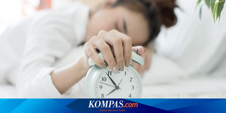 Berita Harian Kebiasaan Tidur Supaya Tidur Nyenyak Terbaru Hari Ini - Kompas.com