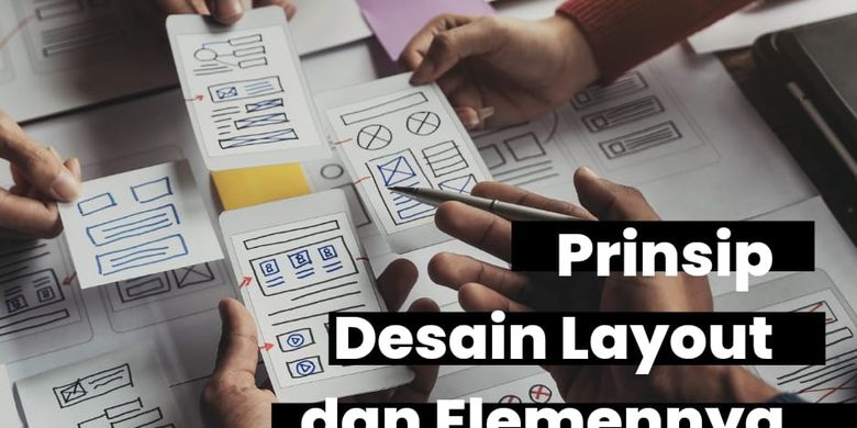 Prinsip Desain Layout beserta Elemennya