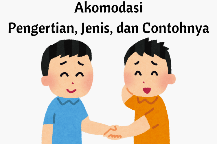 Akomodasi: Pengertian, Jenis, dan Contohnya