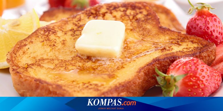 3 Cara Membuat Toast Tanpa Pemanggang Roti