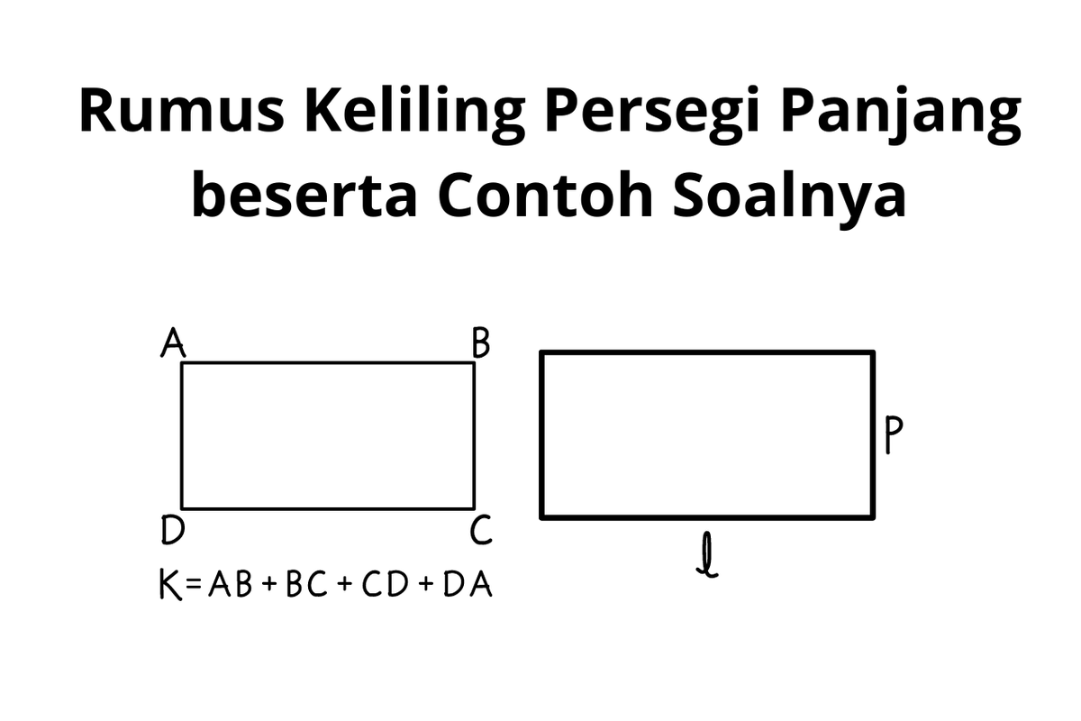 Rumus Keliling Persegi Panjang beserta Contoh Soalnya