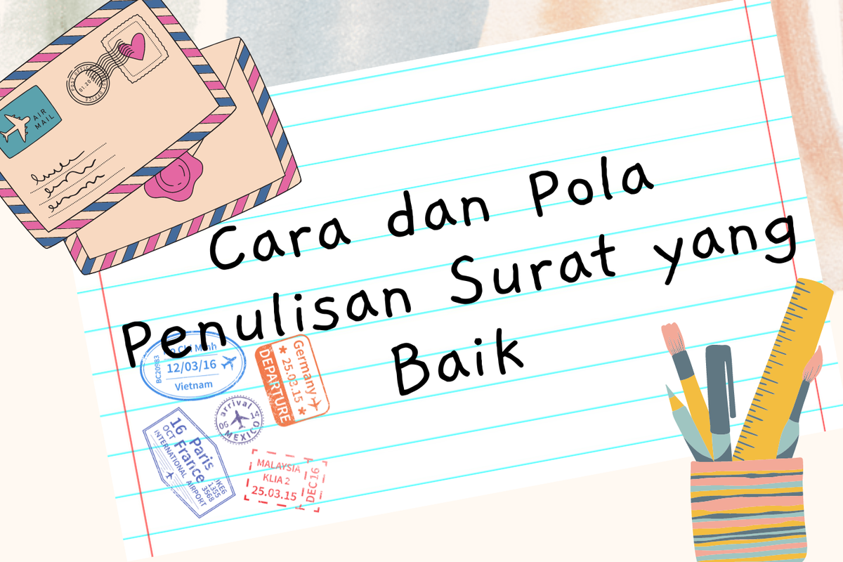 Cara dan Pola Penulisan Surat yang Baik