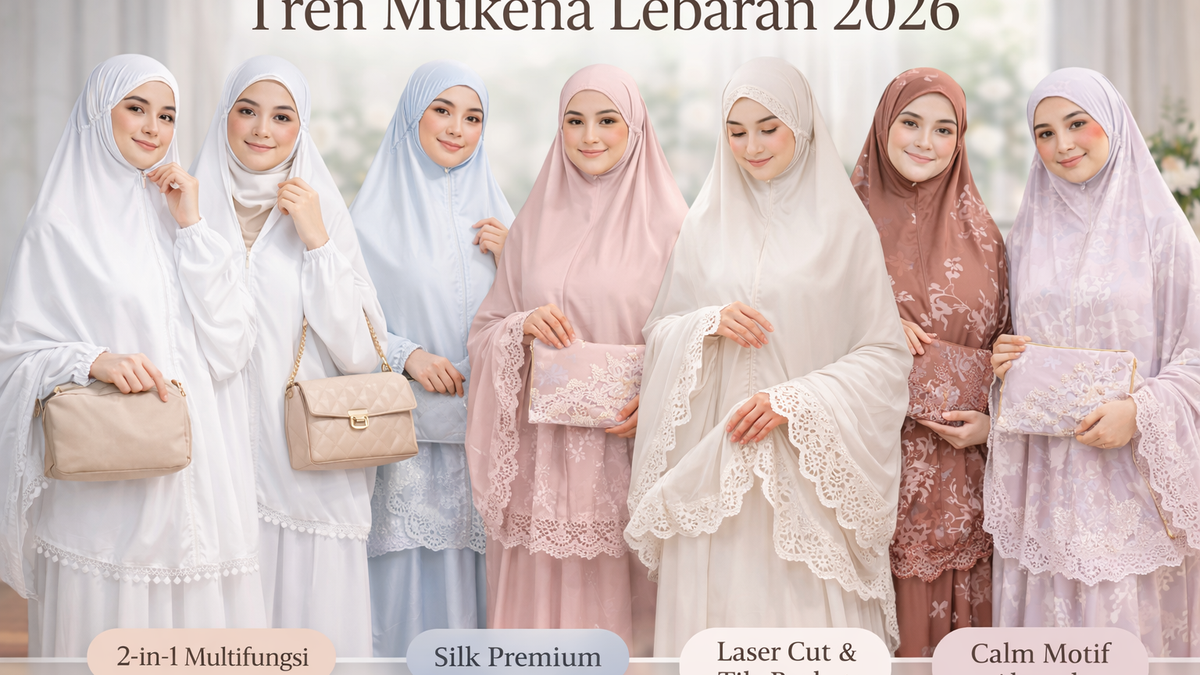Tren Mukena Lebaran 2026: Model 2-in-1 hingga Bahan Silk Premium Jadi ...