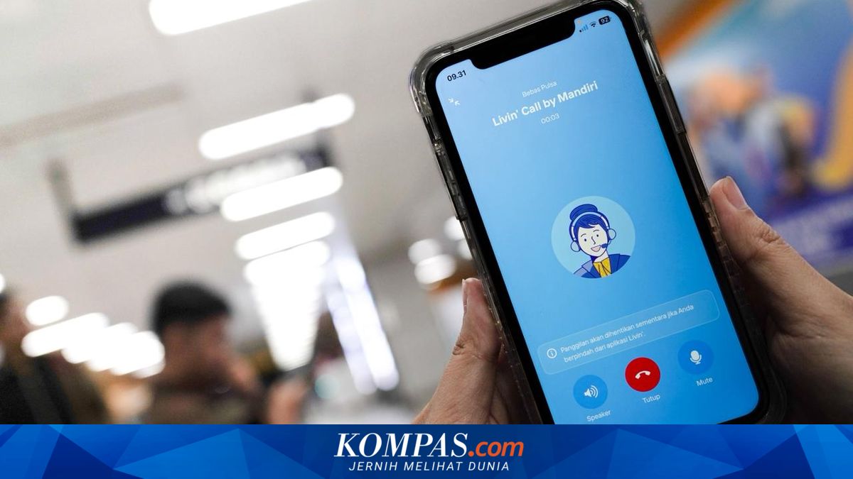 Melayani Sepenuh Hati, Bank Mandiri Hadirkan Livin’ Call Bebas Pulsa ...