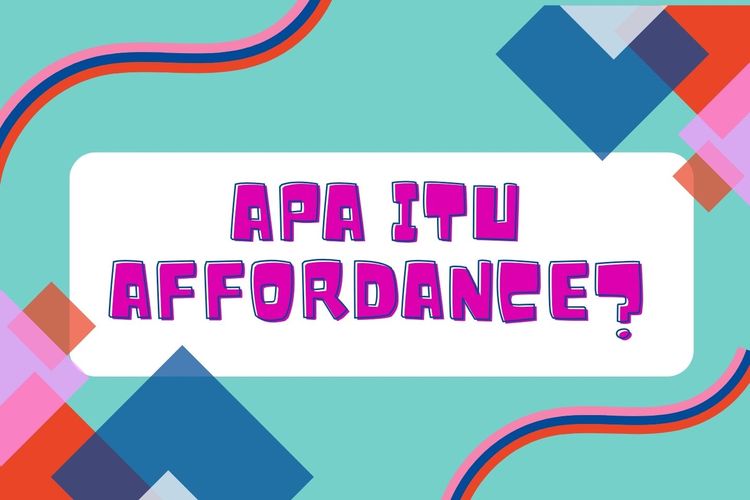 Apa itu Affordance?