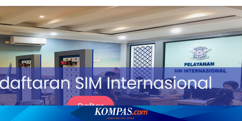 Cara Membuat SIM Internasional serta Syarat dan Biayanya