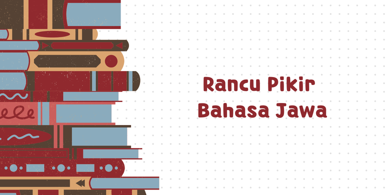 Rancu Pikir dalam Bahasa Jawa