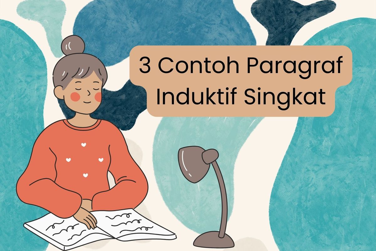 3 Contoh Paragraf Induktif Singkat