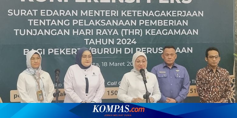THR Wajib Dibayar Paling Lambat H-7 Lebaran, Menaker: Tidak Boleh Dicicil!