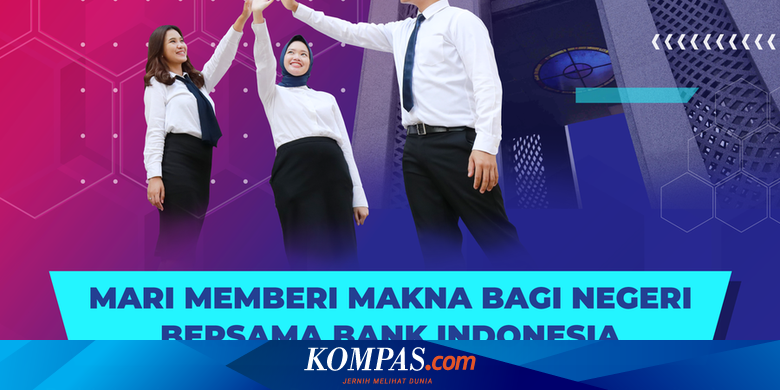 Lowongan Kerja Bank Indonesia PCPM Angkatan 37, Simak Syarat dan Cara ...