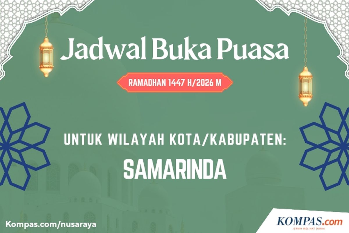 Buka Puasa Kota Samarinda Hari Ini dan Azan Maghrib 9 Maret 2026