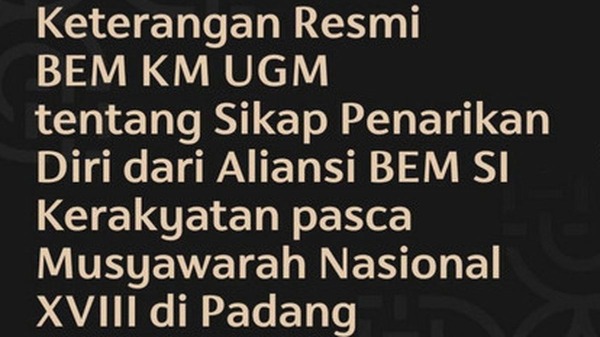 BEM UGM Mundur dari BEM SI, Ini Alasannya