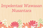 Wawasan Nusantara: Kedudukan, Fungsi, dan Tujuan