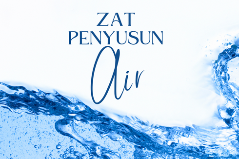 Berita Harian Unsur-unsur-penyusun-air-adalah Terbaru Hari Ini - Kompas.com