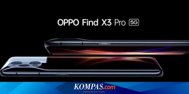 Oppo Find X3 Pro 5G Resmi Meluncur di Indonesia, Ini Harganya