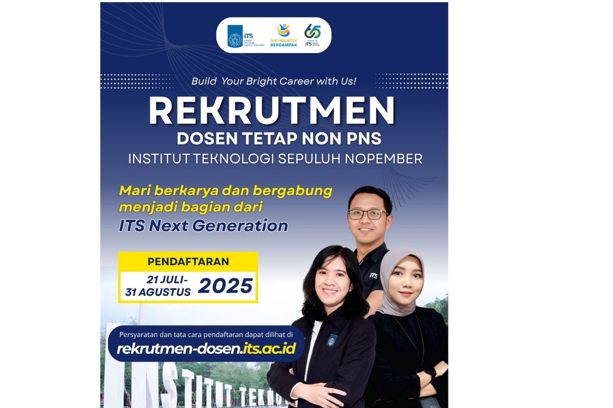 ITS Buka Rekrutmen Dosen Tetap Non-PNS 2025, Ini Cara Daftarnya