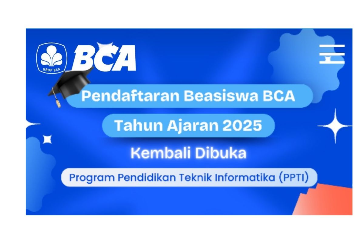 Beasiswa BCA 2025 buat Siswa SMA-SMK, Ada Uang Saku dan Kesempatan Kerja