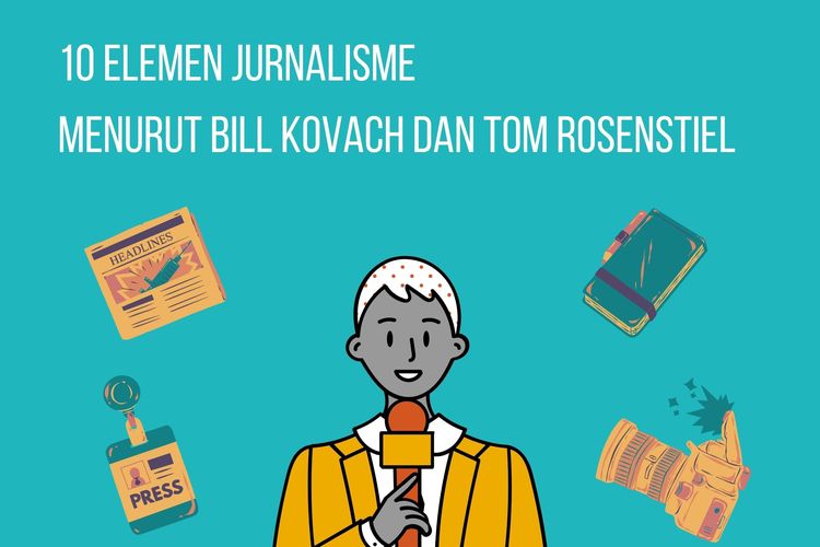 Foto : 10 Elemen Jurnalisme Menurut Bill Kovach dan Tom Rosenstiel