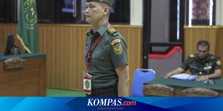 Peltu Yun Heri Lubis Dituntut 6 Tahun Penjara dan Dipecat dari TNI