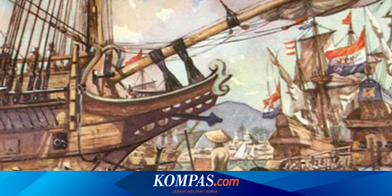 VOC Masuk ke Indonesia pada Tahun Berapa? Ini Sejarah Pembentukannya