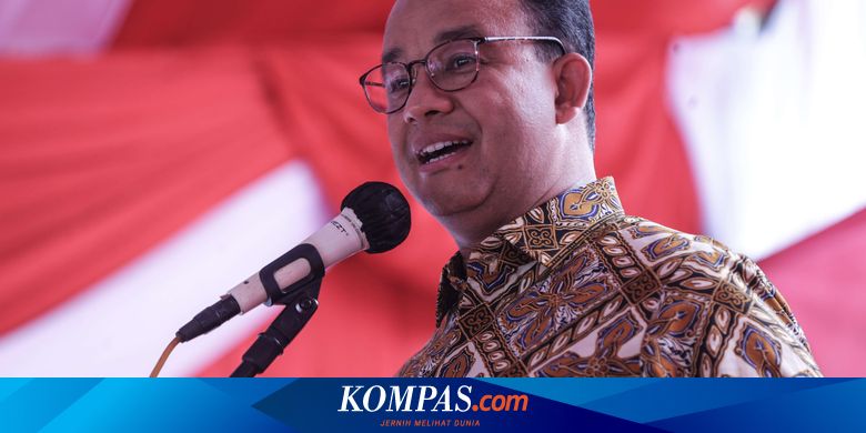 Berita Harian Dukungan Anies Capres 2024 Terbaru Hari Ini - Kompas.com