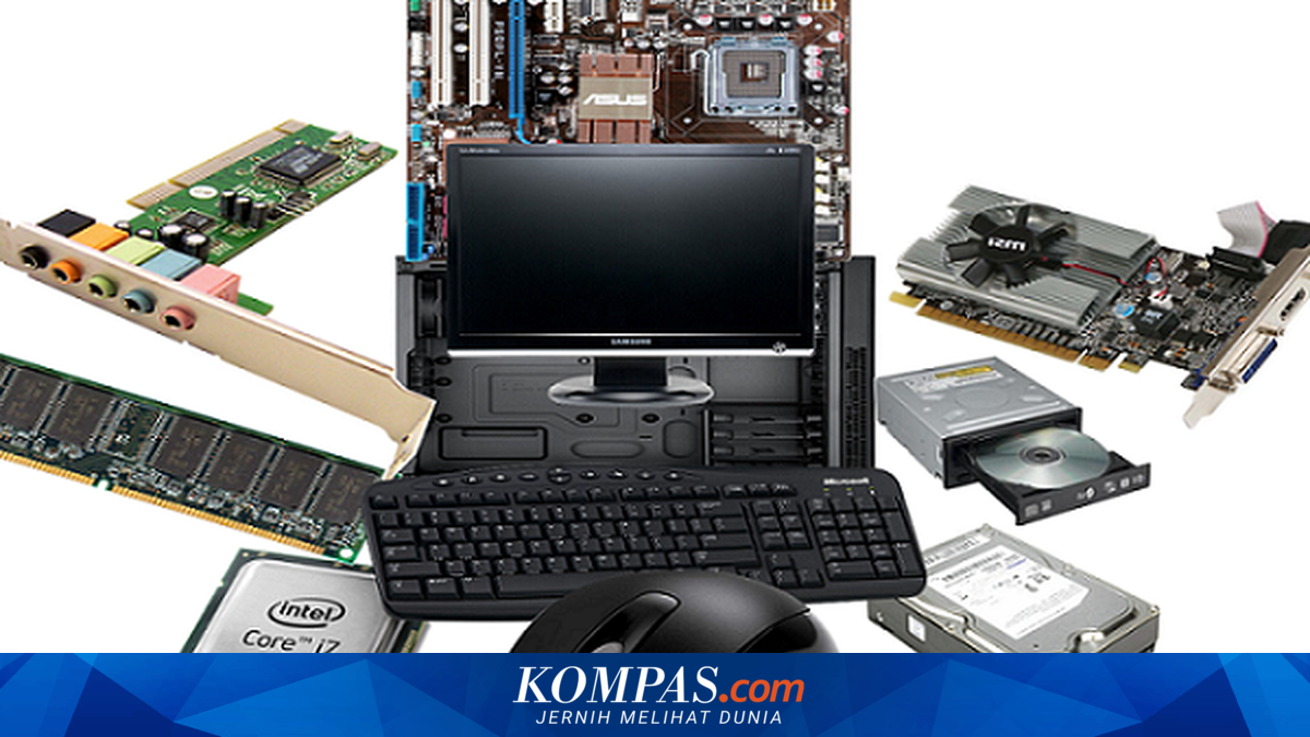 Pengertian Komponen Komputer: Input, Output, Processing, dan Storage Device